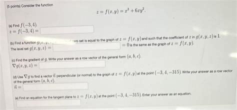 Solved 5 Points Consider The Function Z F X Y X3 6xy2