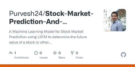 Github Purvesh24 Stock Market Prediction And Forecasting Using Stacked Lstm A Machine