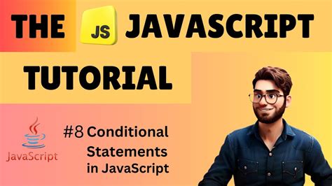 Javascript Conditional Statements Part 1 Javascripttutorial The