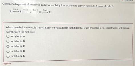 Solved Consider A Hypothetical Metabolic Pathway Involving