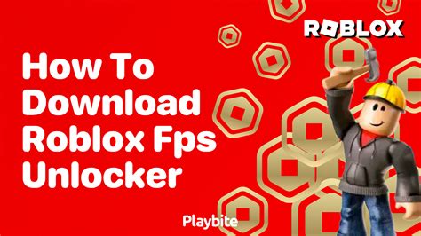 How To Download Roblox Fps Unlocker Playbite