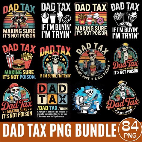 84 Dad Tax Png Bundle Funny Dad Quotes For Fathers Day Retro Snack