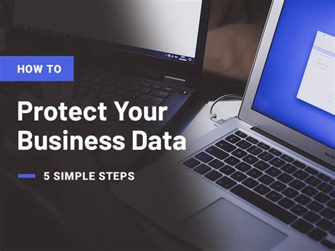 How To Protect Your Business Data 5 Simple Steps Thehotskills