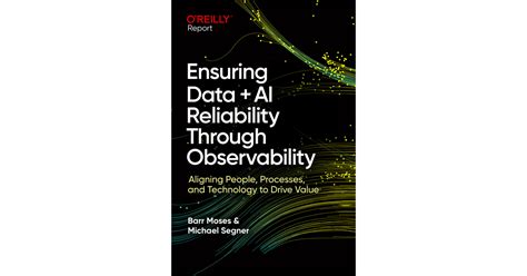 Ensuring Data Ai Reliability Through Observability Book
