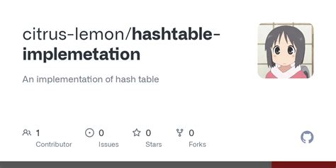 Github Citrus Lemonhashtable Implemetation An Implementation Of Hash Table