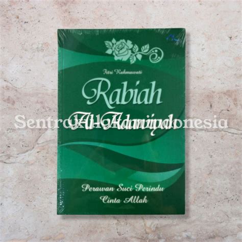 Jual Al Maghfiroh Buku Rabiah Al Adawiyah Perawan Suci Perindu Cinta Allah Shopee Indonesia