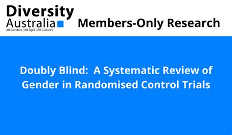 Doubly Blind A Systematic Review Of Gender In Randomised Controlled Trials Diversity Australia