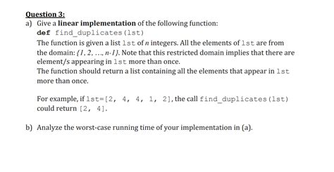 Solved Question 3 A Give A Linear Implementation Of The