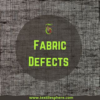 Fabric Defects Processing Defects Weaving Defects Yarn Defects Milling Defects Piling