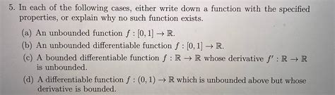 Solved 5 In Each Of The Following Cases Either Write Down