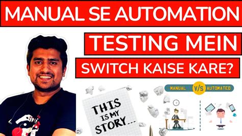 Manual To Automation Tester Kaise Banewith My Story 5 Steps