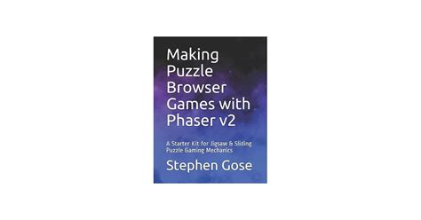博客來 Making Puzzle Browser Games With Phaser V2 A Starter Kit For