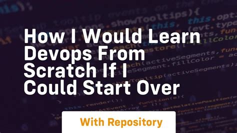 How I Would Learn Devops From Scratch If I Could Start Over Youtube