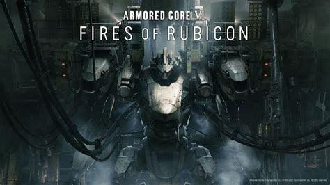 Armored Core Vi Fires Of Rubicon Reveals Spectacular Gameplay Massive