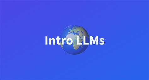 Intro Llms A Hugging Face Space By Pavanvikrala