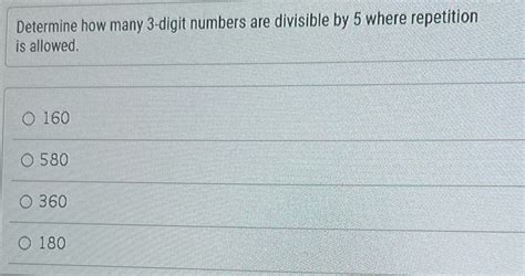 Solved Determine How Many Digit Numbers Are Di SolutionInn