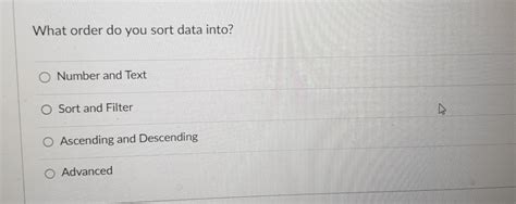Solved What Order Do You Sort Data Intonumber And Textsort
