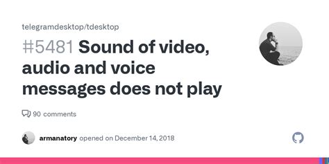 Sound Of Video Audio And Voice Messages Does Not Play · Issue 5481