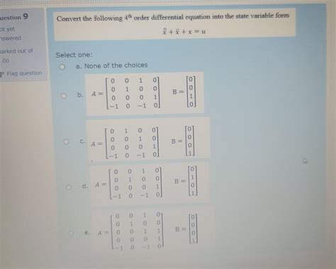 Solved Uestion 9 Convert The Following 4th Order