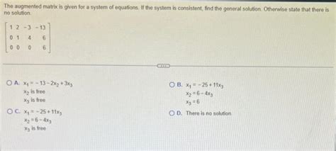 Solved The Augmented Matrix Is Given For A System Of Chegg