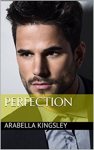 Perfection By Arabella Kingsley Goodreads