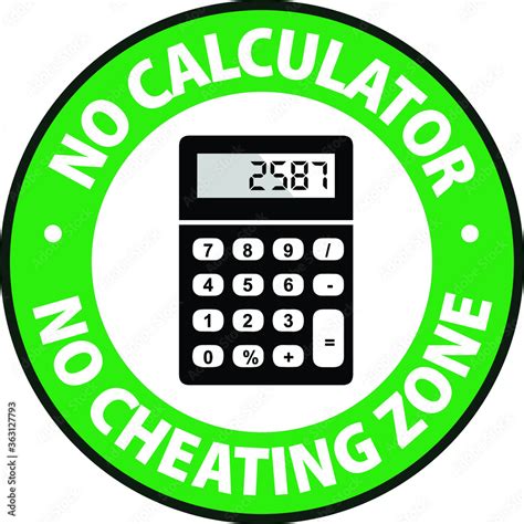 no calculator zone do not use calculator in the exam hall no cheating