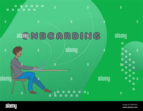 Text Sign Showing Onboarding Business Approach Action Process Of Integrating A New Employee