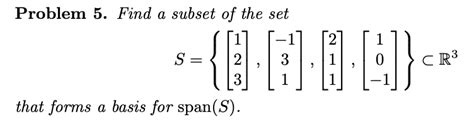 Solved Problem Find A Subset Of The Set Chegg