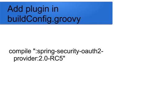 Oauth2 Protocol With Grails Spring Security Ppt