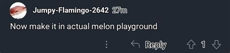 Something I Made Actually In Melon Playground R Melonplaygroundofc