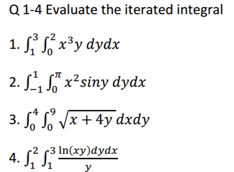Solved Evaluate The Iterated Integral Integral13