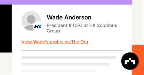 Wade Anderson President And Ceo At Hk Solutions Group The Org