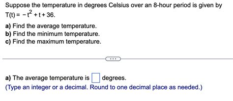 Solved Suppose The Temperature In Degrees Celsius Over An