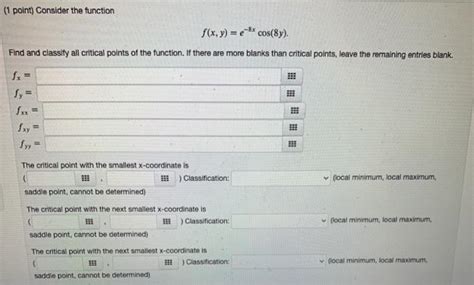 Solved 1 Point Consider The Function F X Y Ex Cos 8y