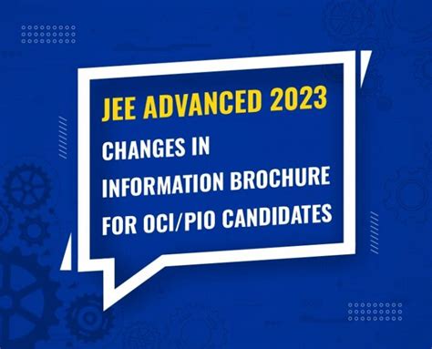 JEE Advanced Changes In Information Brochure For OCI PIO Candidates My Exam EduBlog Of