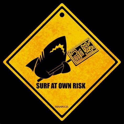 Shark Warning Road Sign Hey Guys Tf2 Pyro Here Shark Board Pyro Shark
