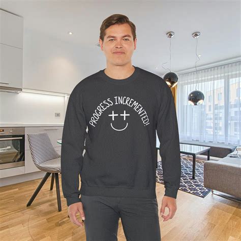 Progress Incremented Funny Coding Sweatshirt T For Etsy