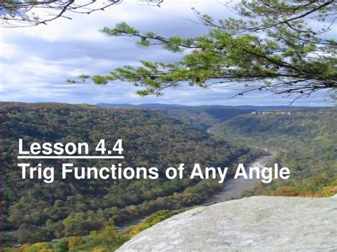 PPT Lesson Trig Functions Of Any Angle PowerPoint Presentation Free Download ID