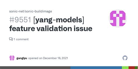 Yang Models Feature Validation Issue · Issue 9551 · Sonic Netsonic