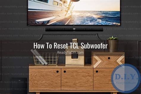 TCL Subwoofer Not Working How To Fix Reset Ready To DIY