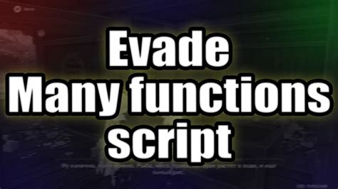 Evade Script Autofarm Bot Esp Youtube