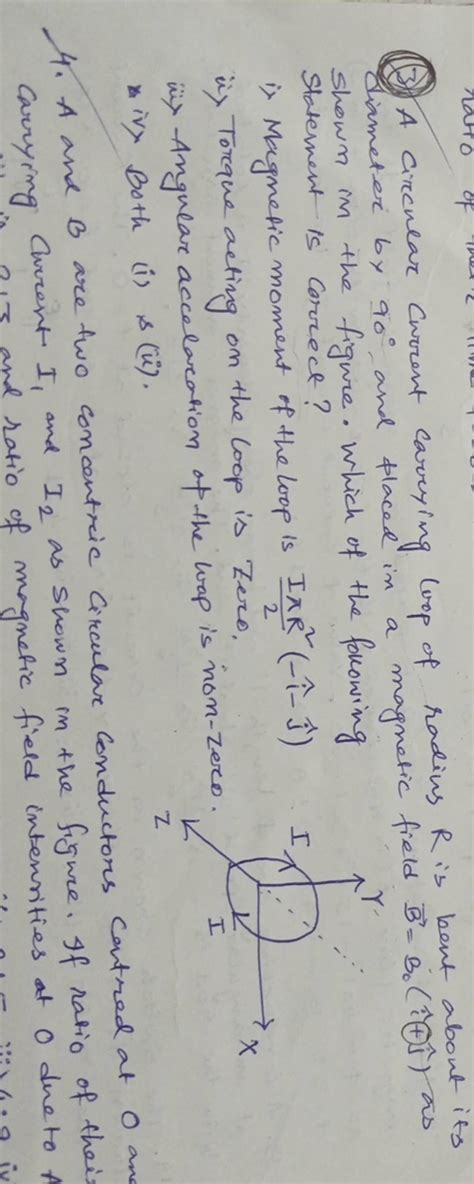A Circular Current Carrying Loop Of Radius R Is Bent About Its Diameter B
