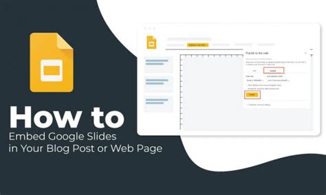 How To Embed Google Slides In Your Blog Post Or Web Page