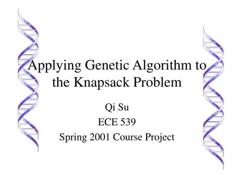 Ppt Applying Genetic Algorithm To The Knapsack Problem Powerpoint