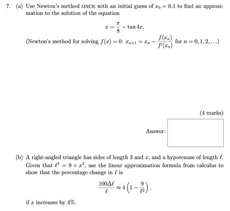 Solved A Use Newton S Method ONCE With An Initial Guess Chegg Com