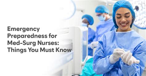 Key Aspects Of Emergency Preparedness For Med Surg Nurses