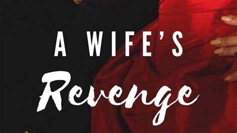 A Wifes Revenge Wattpad Book Trailer Youtube