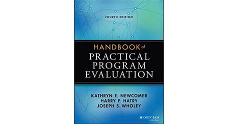 Handbook Of Practical Program Evaluation By Kathryn E Newcomer