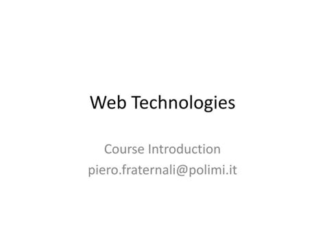 Web Technologies Course An Introduction Pptx