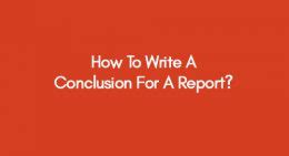 How To Write A Confident Conclusion For A Report A Guide Premier Dissertations